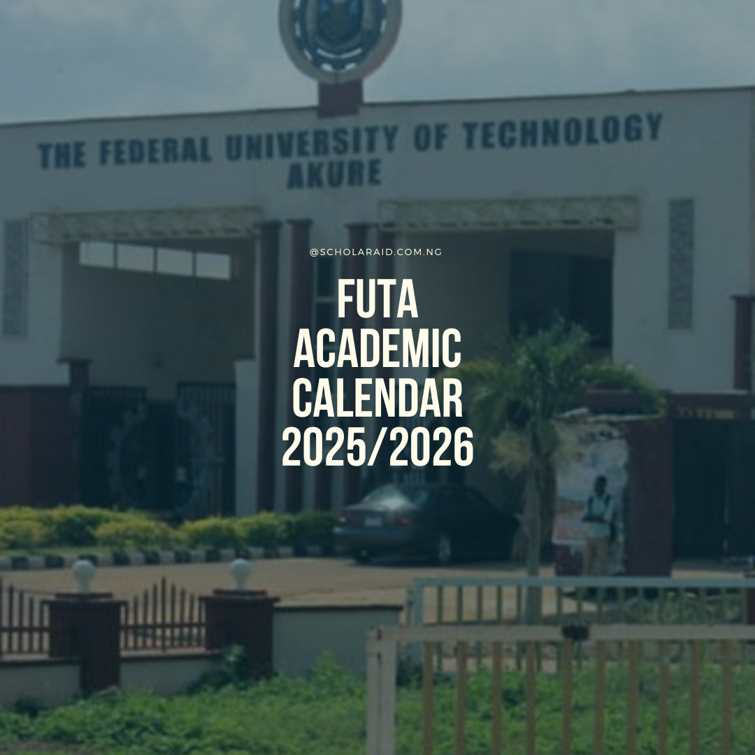 FUTA Academic Calendar 2025/2026 Academic Session - Scholaraid