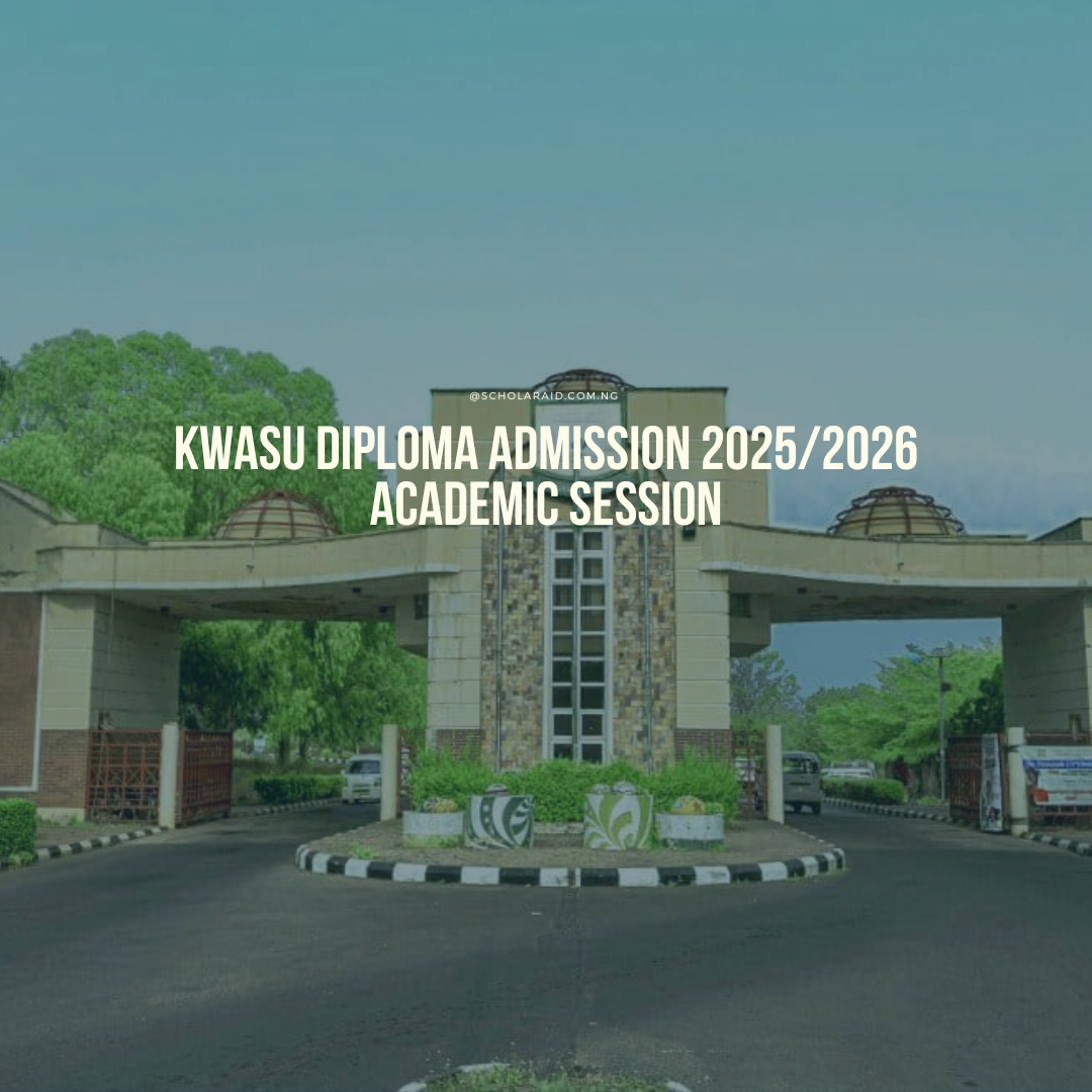 KWASU Diploma Admission 2025/2026 Academic Session - Scholaraid