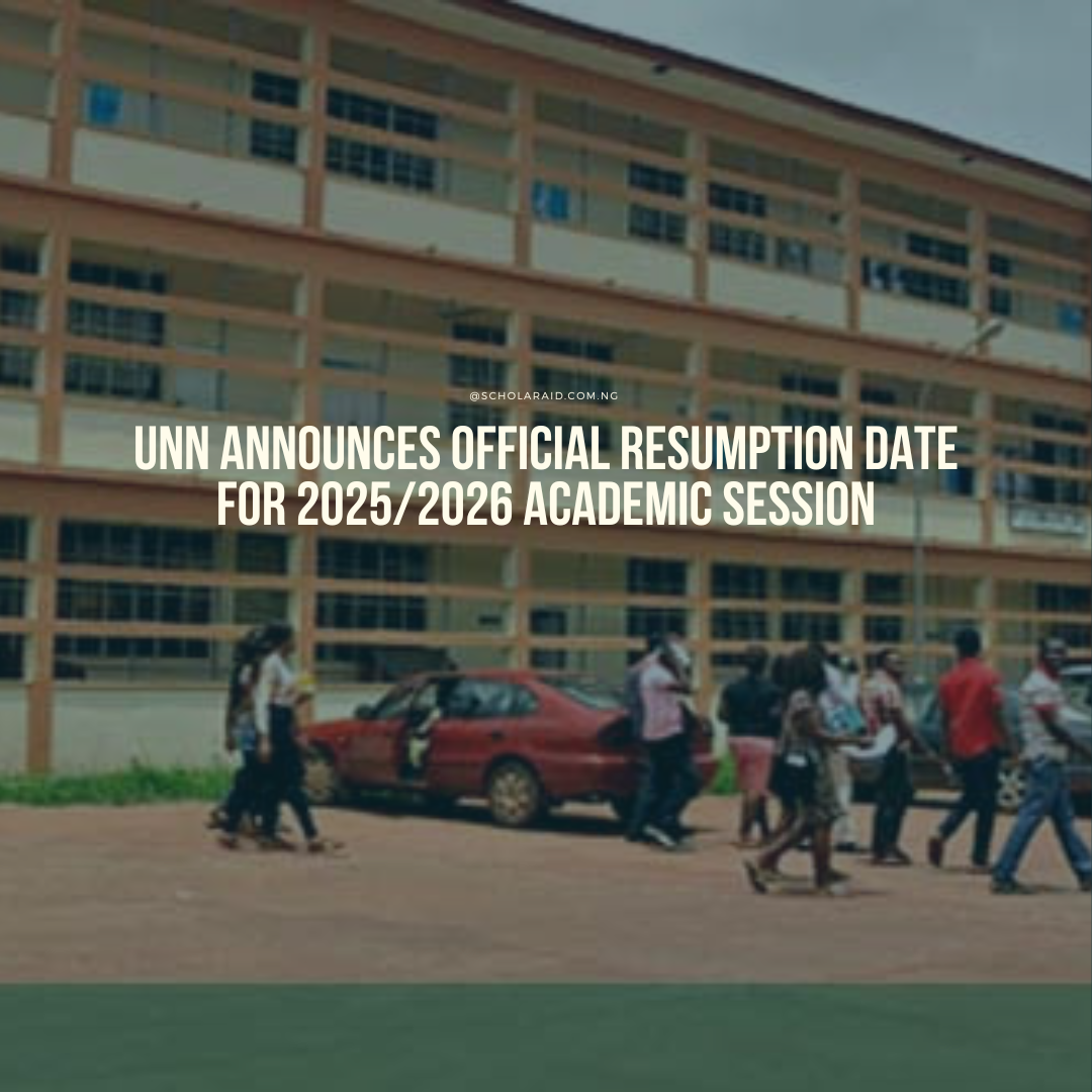 UNN Announces Official Resumption Date for 2025/2026 Academic Session - Scholaraid